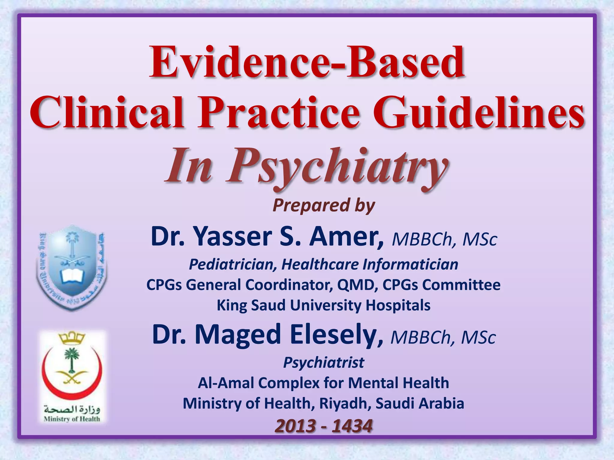 EVIDENCE-BASED CLINICAL PRACTICE GUIDELINES IN PSYCHIATRY | PPTX