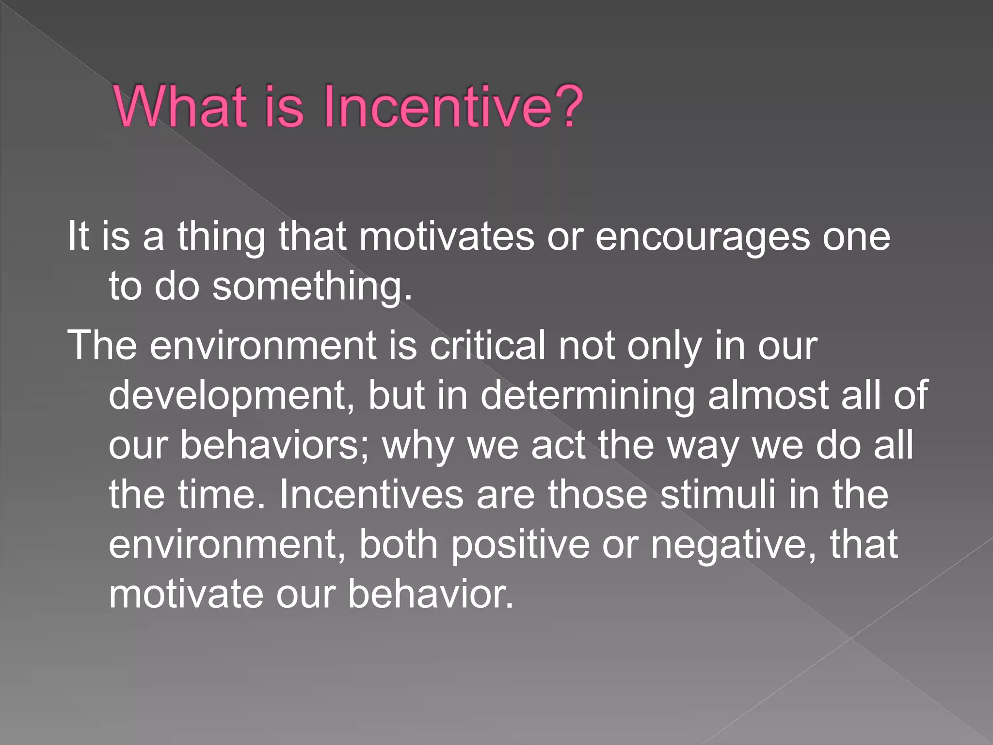 Instinct and Incentive Theory of Motivation | PPTX