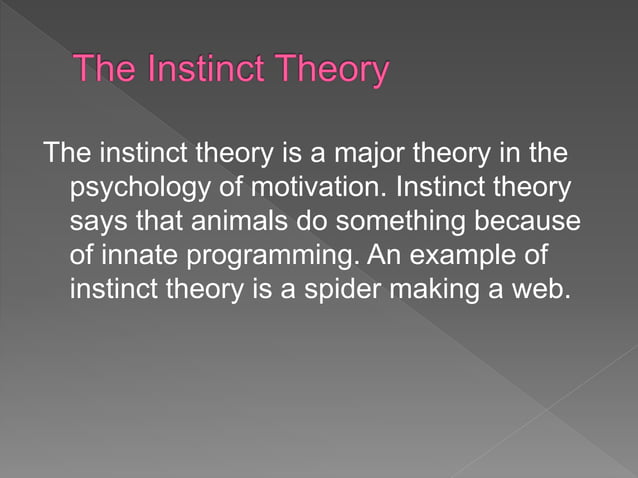 Instinct and Incentive Theory of Motivation | PPTX | Biological ...