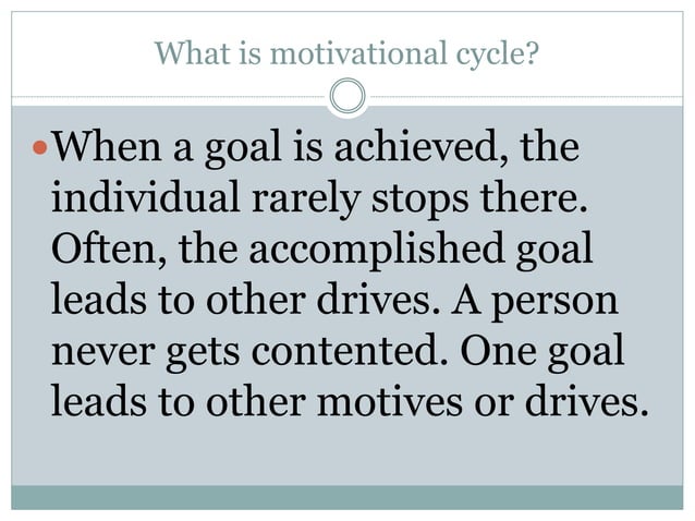 Psych motivational cycle | PPTX