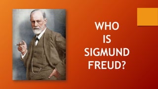 Psycho Analytic Theory Sigmund Freud Pptx