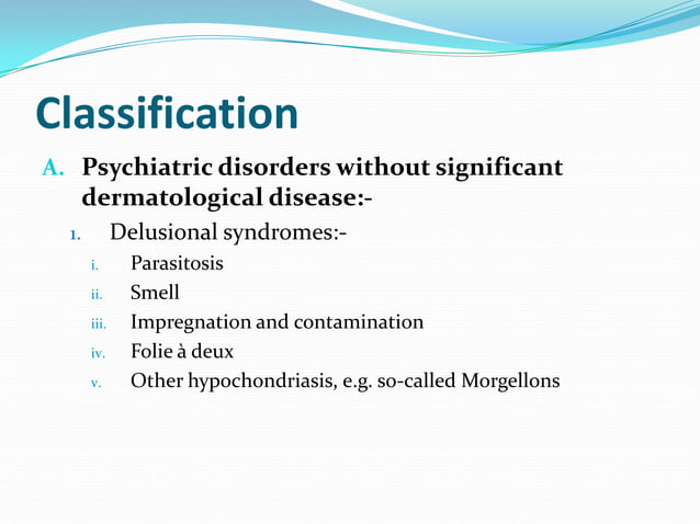 Psycho cutaneous disorders | PPTX | Skin and Dermatology | Diseases and ...