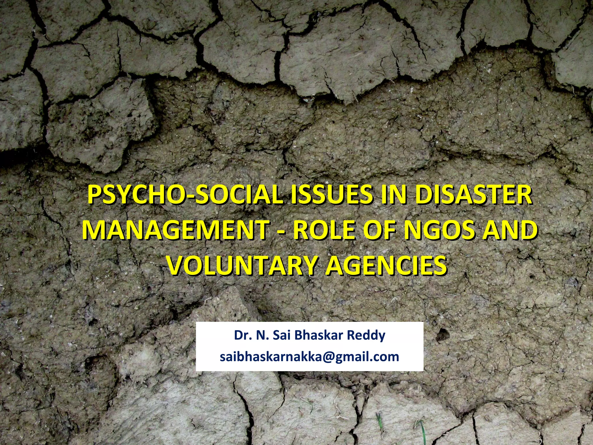 Psycho social issues in disaster management 2 | PPT