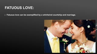 Stenberg triangular theory of love | PPTX