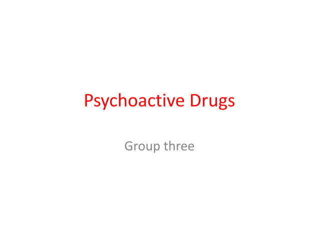 Psychoactive Drugs.pptx