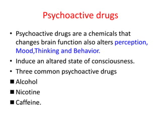 Psychoactive Drugs.pptx