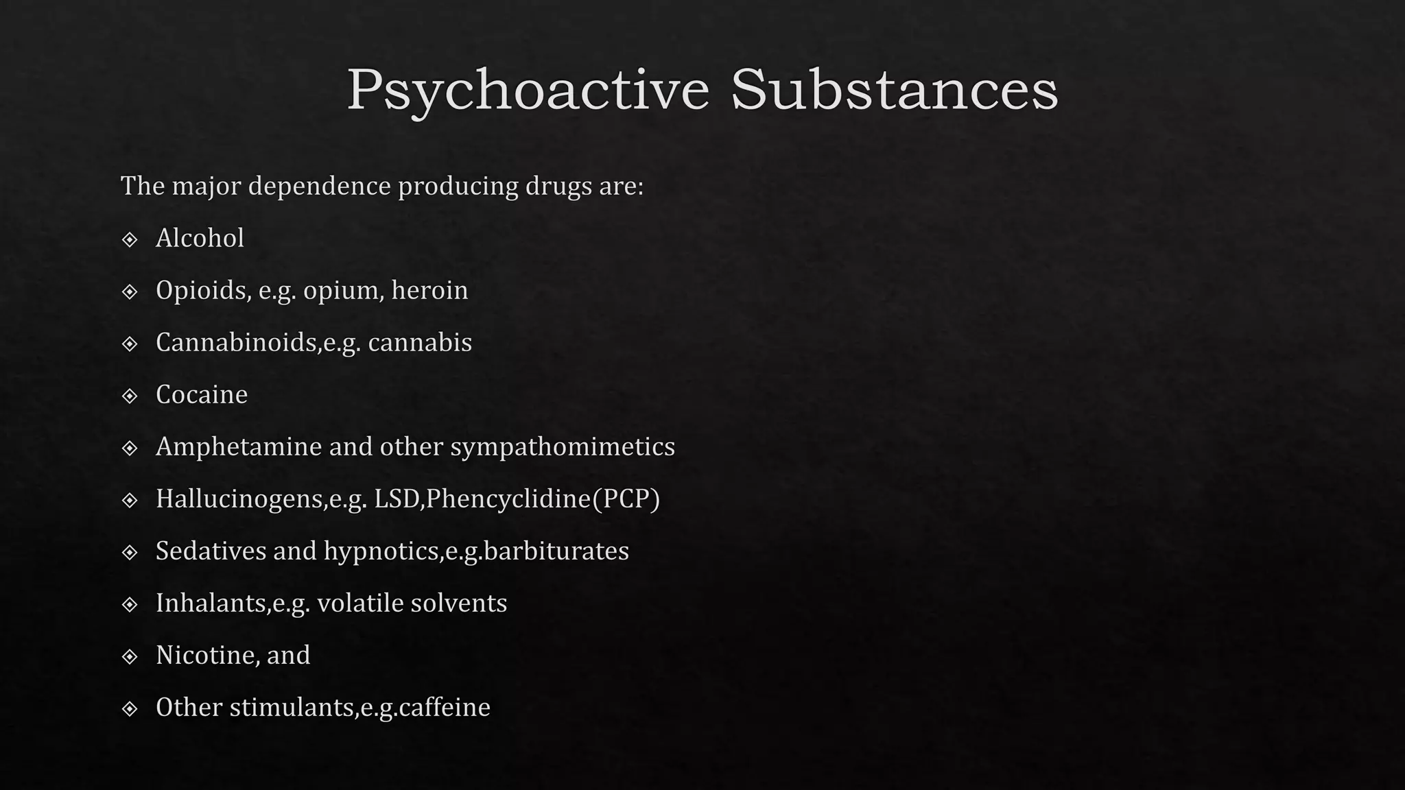 Psychoactive substance use disorders | PPTX