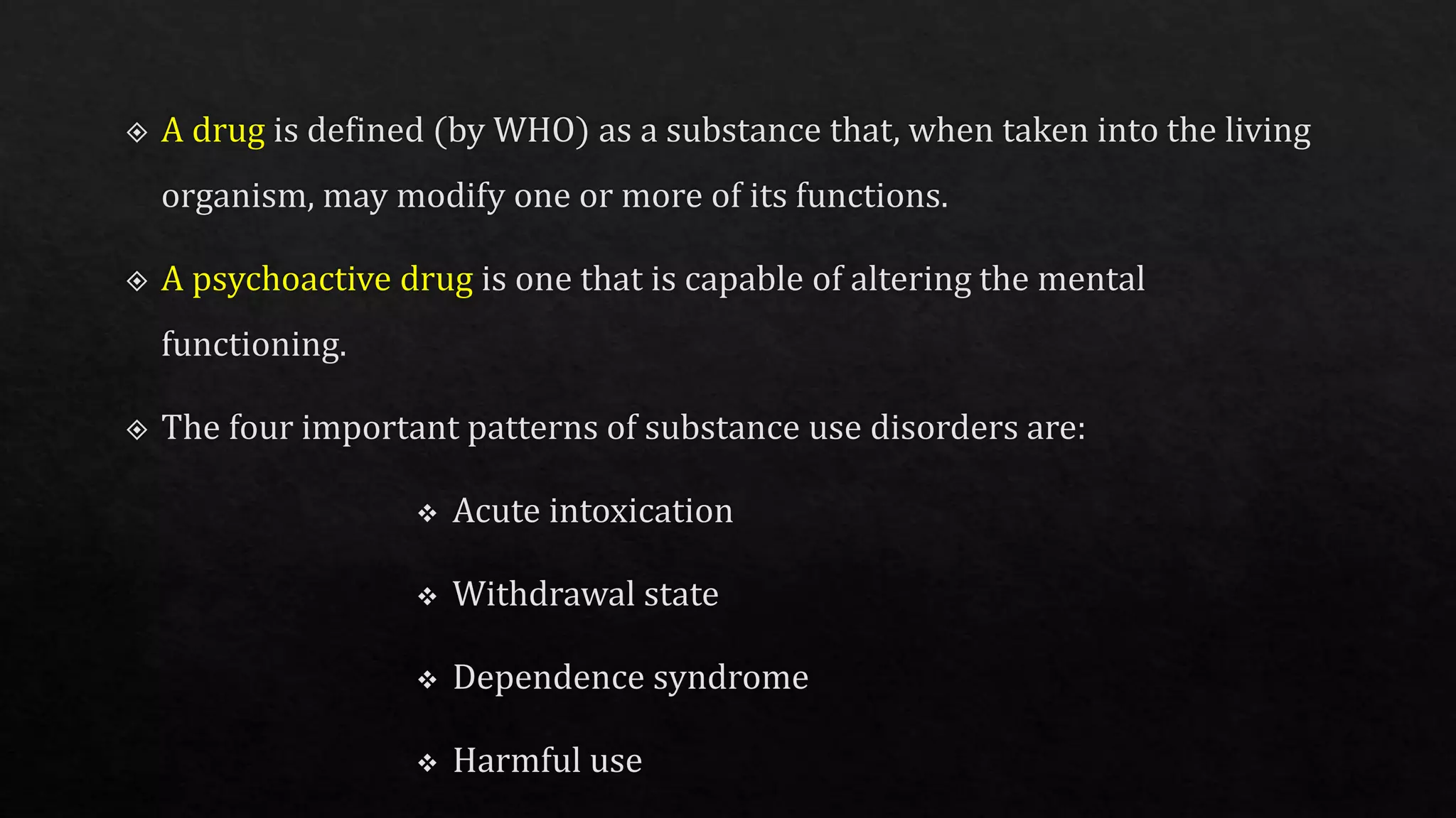 Psychoactive substance use disorders | PPTX