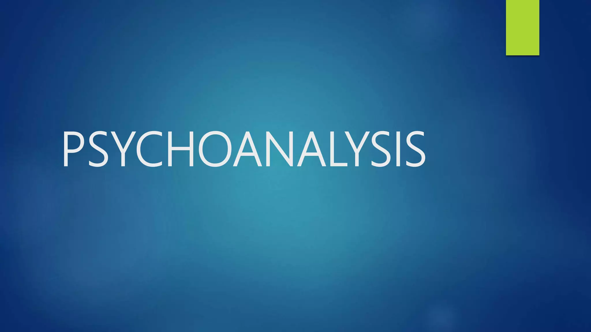 Psychoanalysis | PPTX