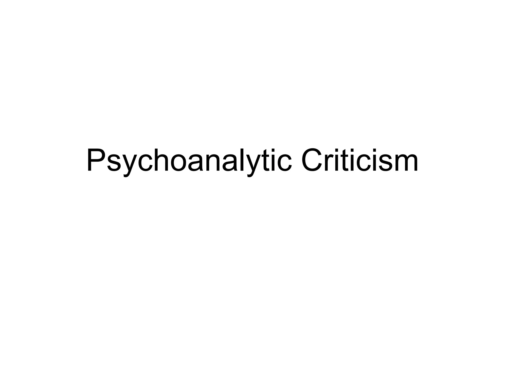Psychoanalytic Criticism | PPT