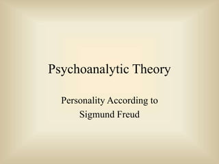 Psychoanalytic_Theory_Freud.ppt