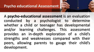Psycho educational assessment | PPTX