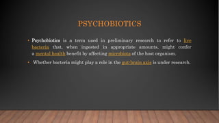 Psychobiotics | PPT