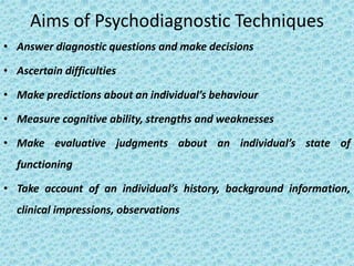 Psychodiagnostic technique[1] | PPTX