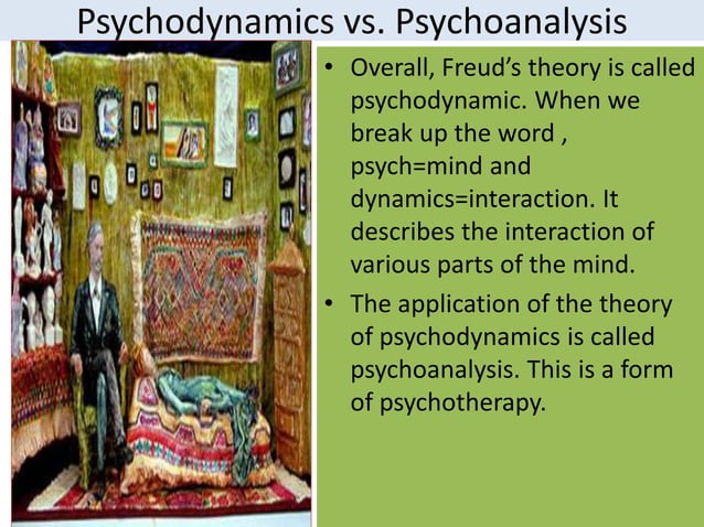 PSYCHODYNAMIC APPROACH.pptx | Mental Health | Diseases and Conditions