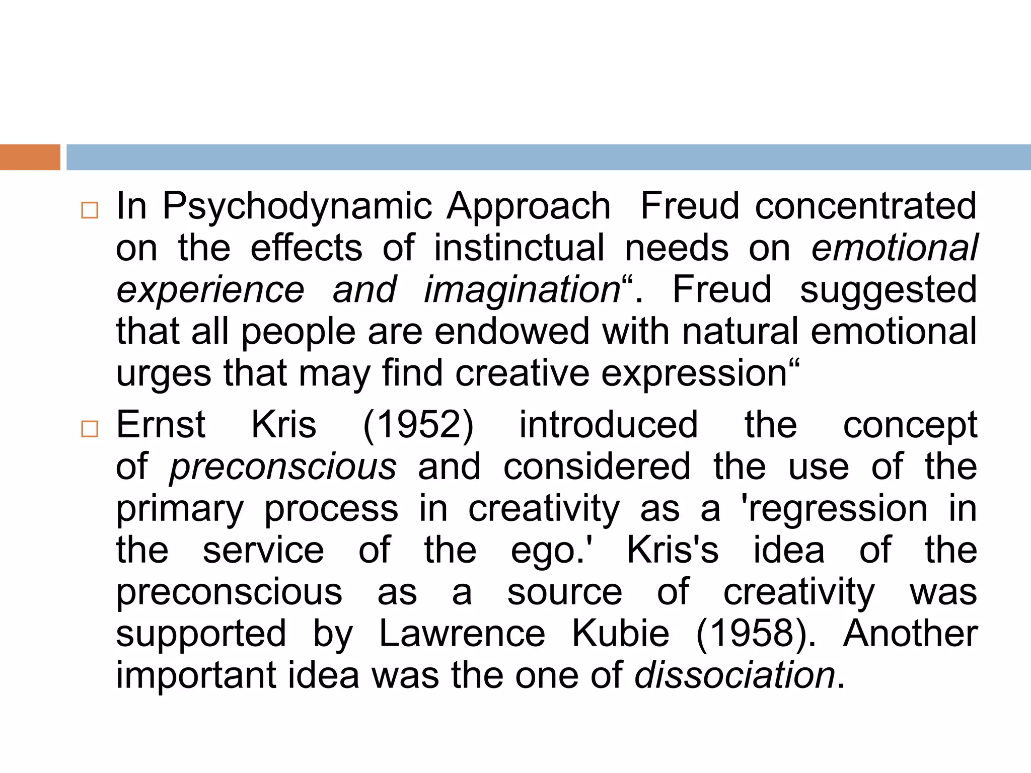 Psychodynamic Approach in Creativity.pptx | Parenting | Family and ...