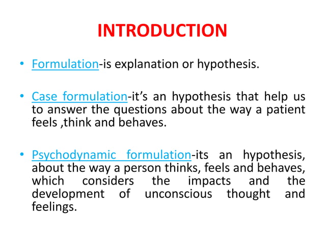 Psychodynamic formulation | PPTX
