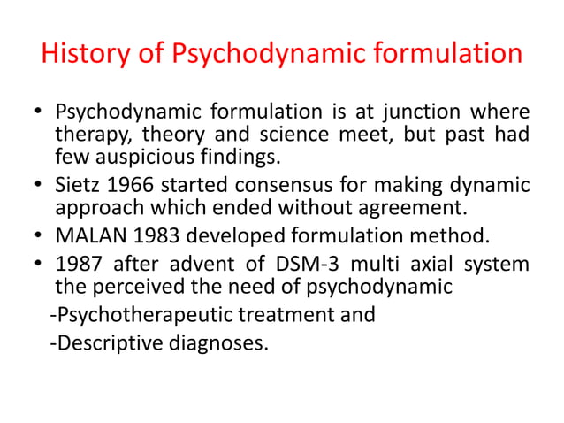 Psychodynamic formulation | PPTX
