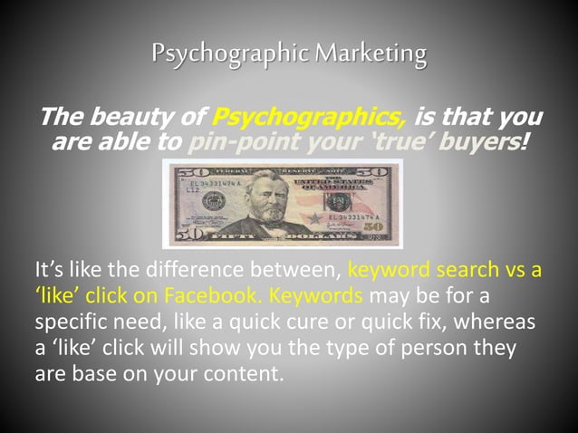 Psychographic Marketing | What You Show Know | PPT