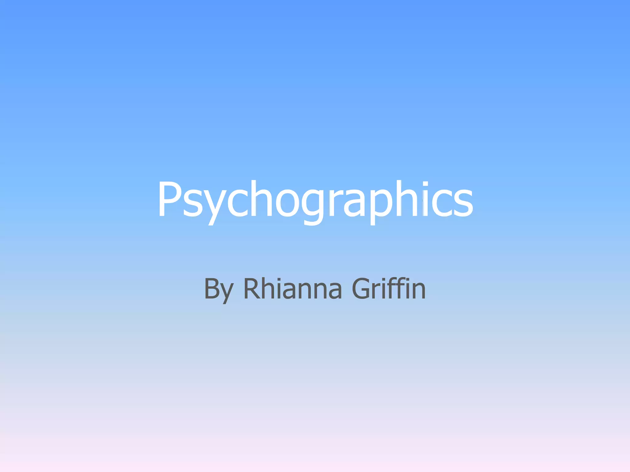 Psychographics | PPT