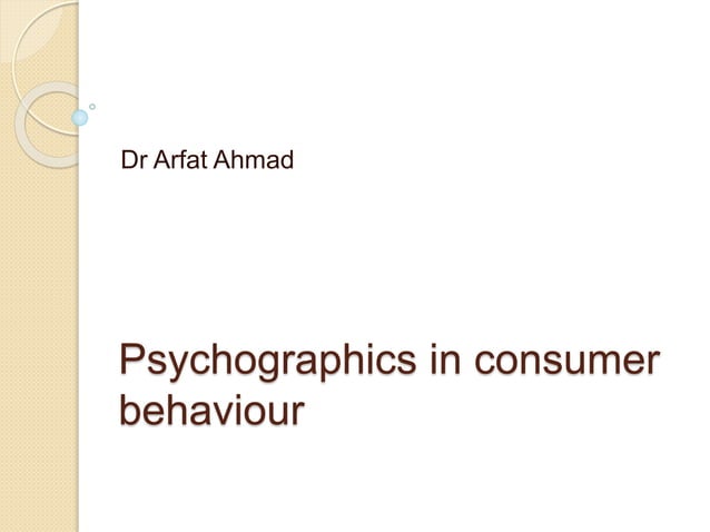 psychographics in consumer behaviour.pptx