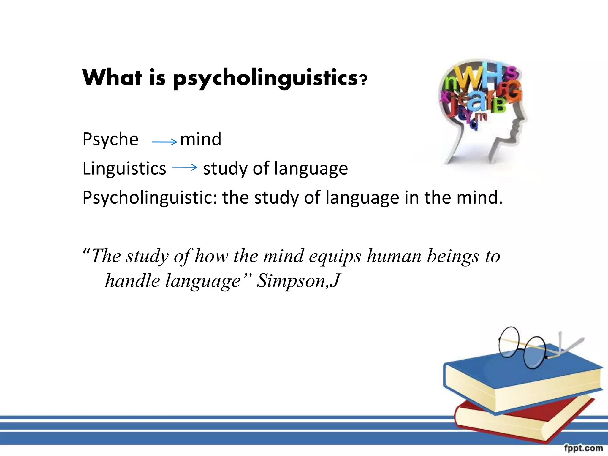 Psycholinguistics | PPTX