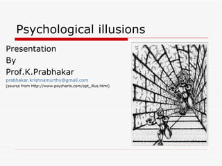 Psychological Illusions