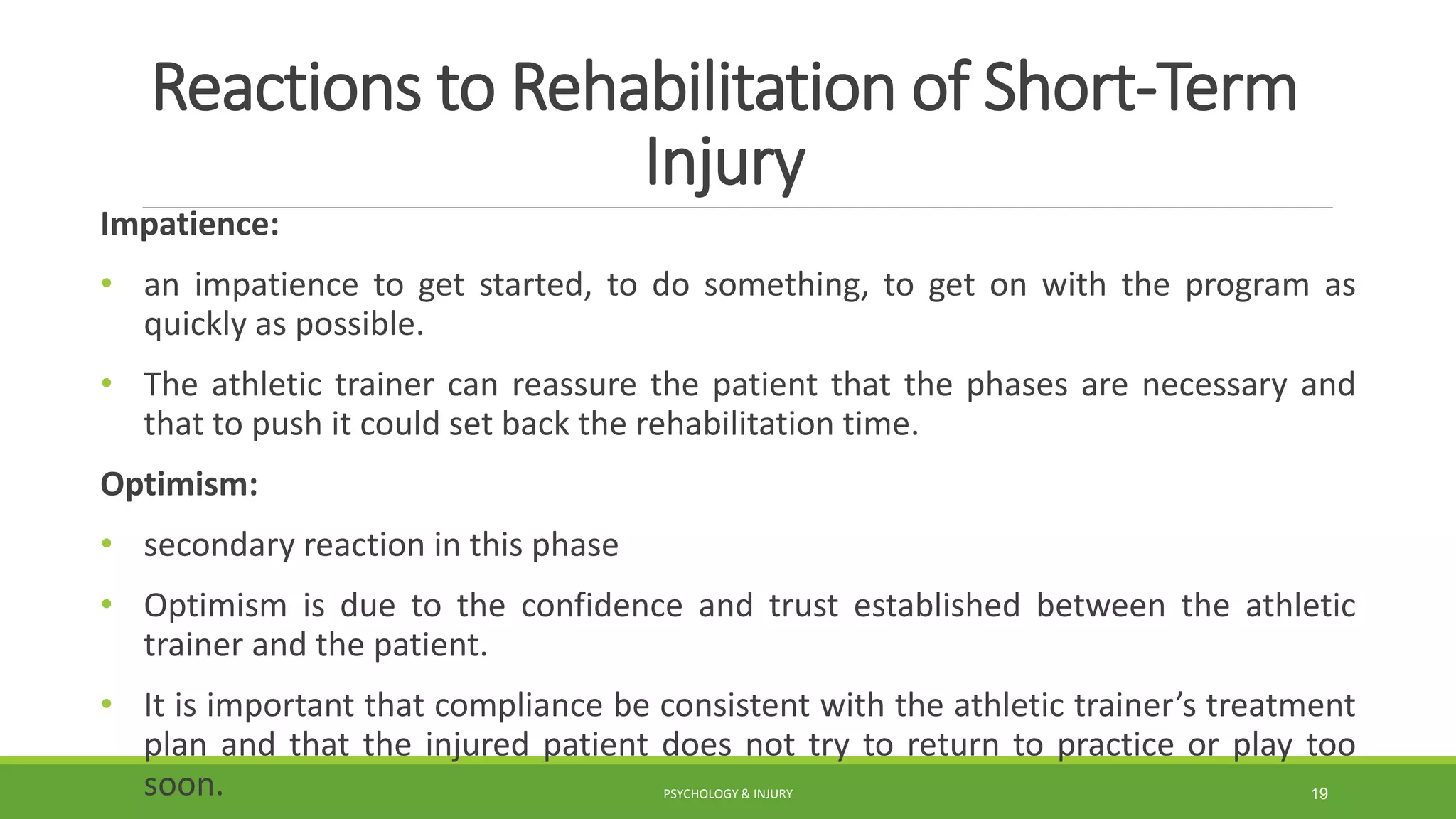 Psychological considerations for rehabilitation of the injured athlete ...