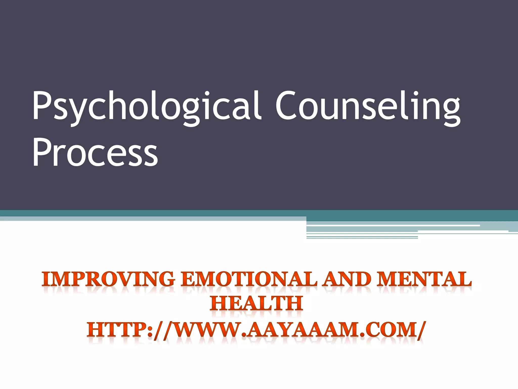 Psychological Counseling Process | PPTX