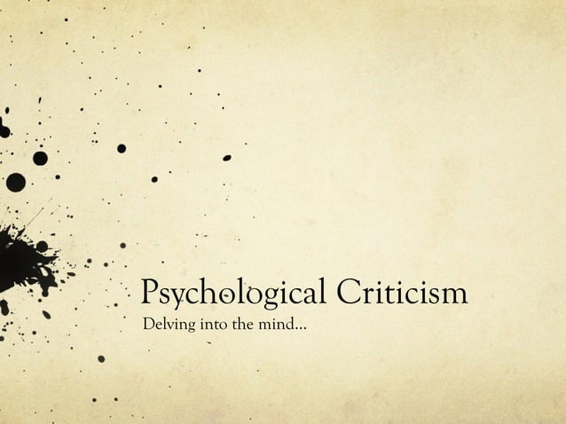 Psychological criticism | PPT | Books and Literature