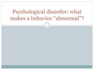 Psychological disorder | PPT