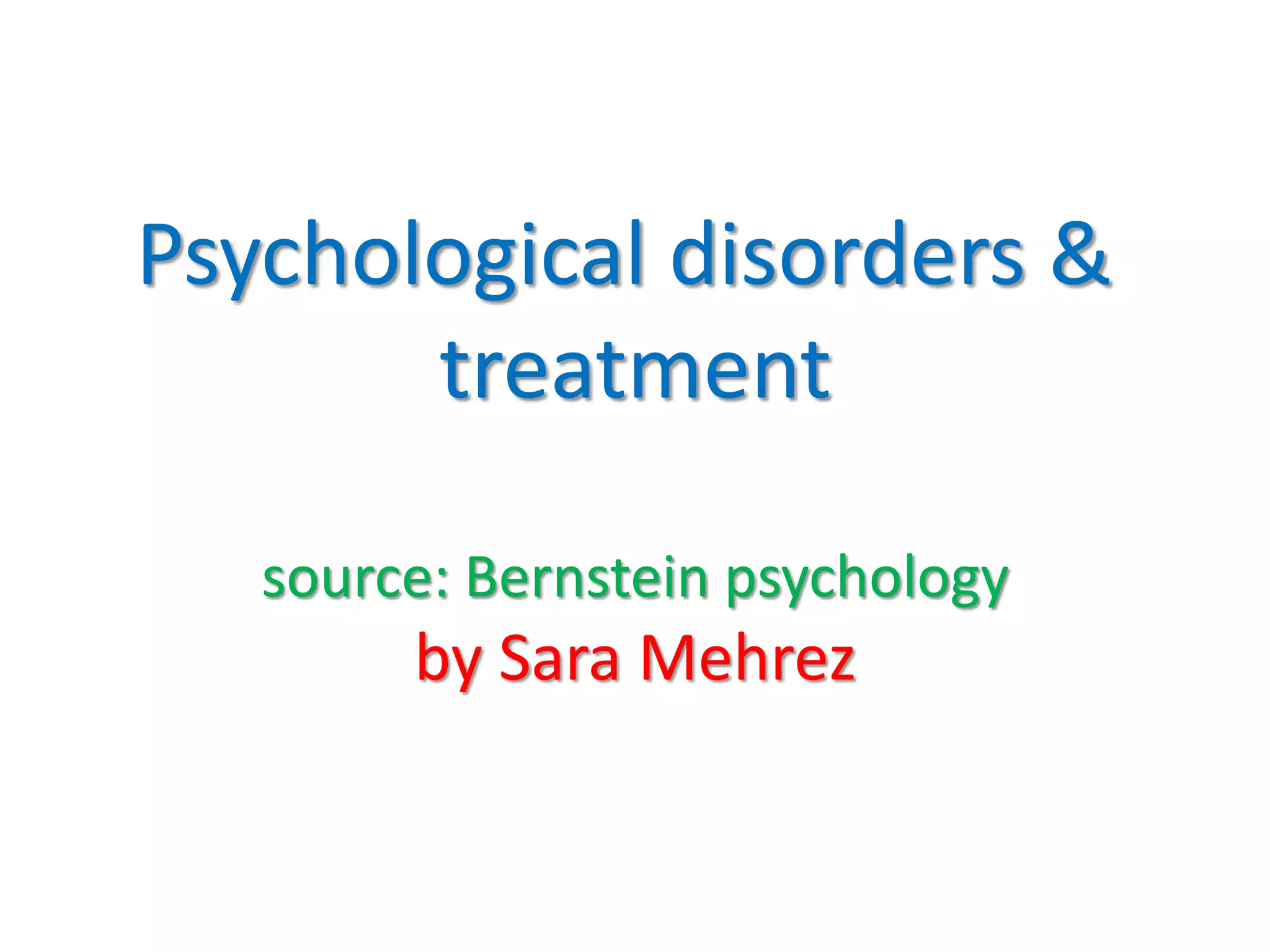 Psychological disorders and treatment | PPTX