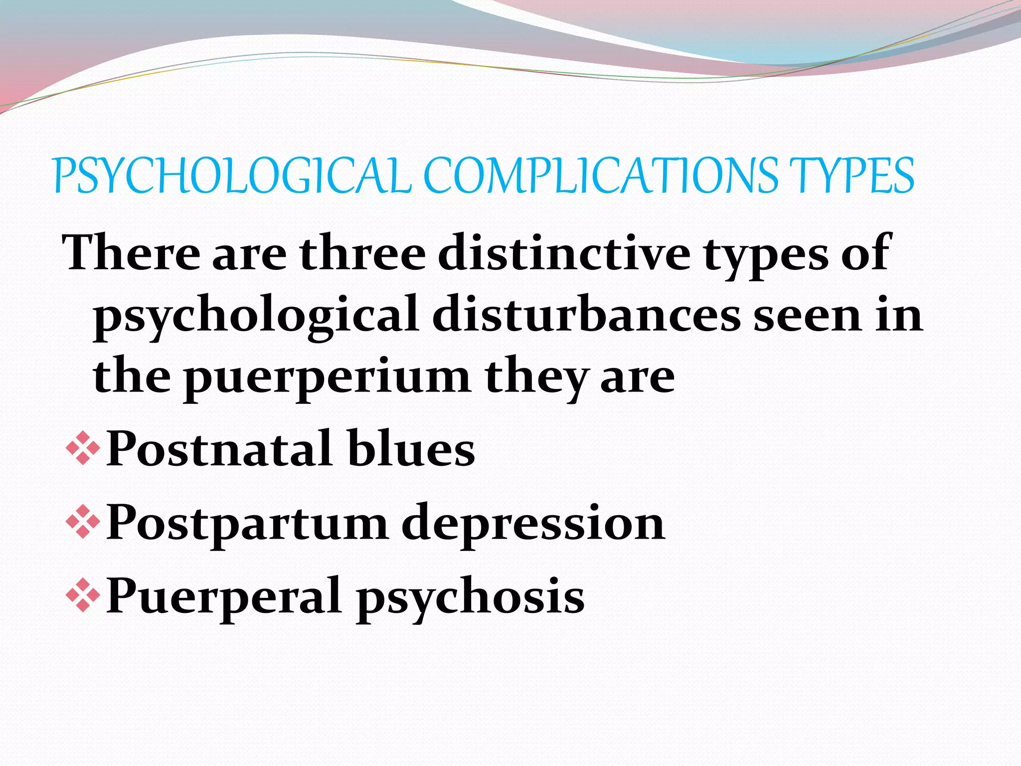 Psychological disorders during puerperium | PPTX