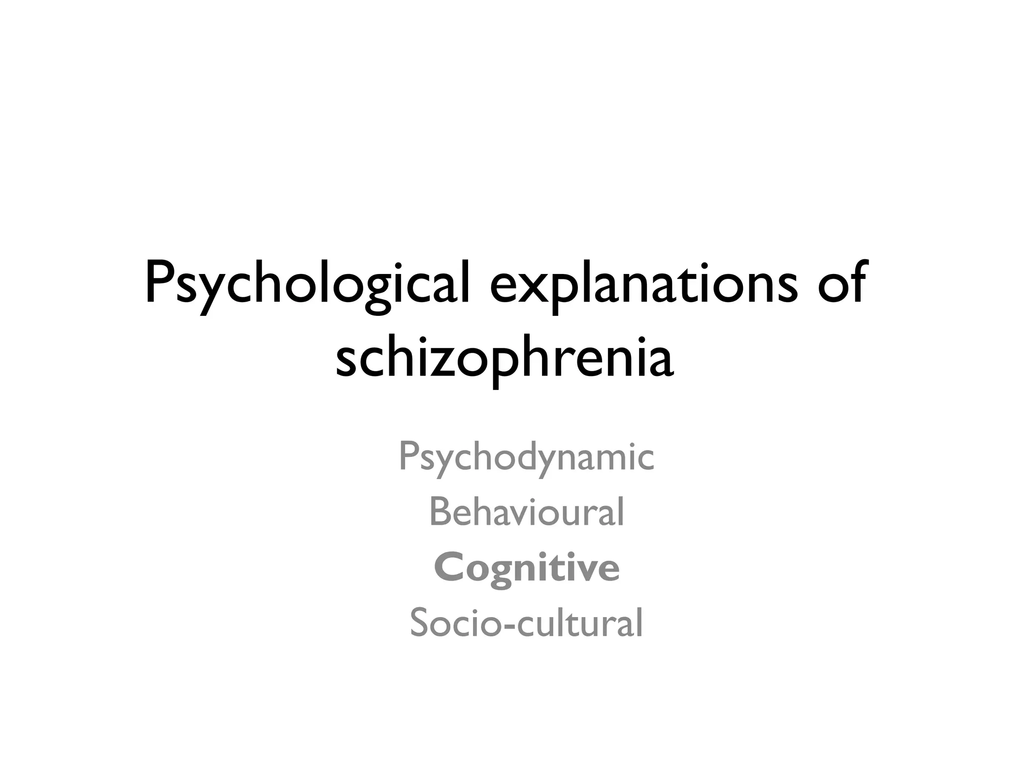 Psychological explanations of schizophrenia | PDF