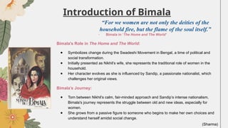PSYCHOLOGICAL GROWTH OF BIMALA IN ‘THE HOME AND THE WORLD’.pptx