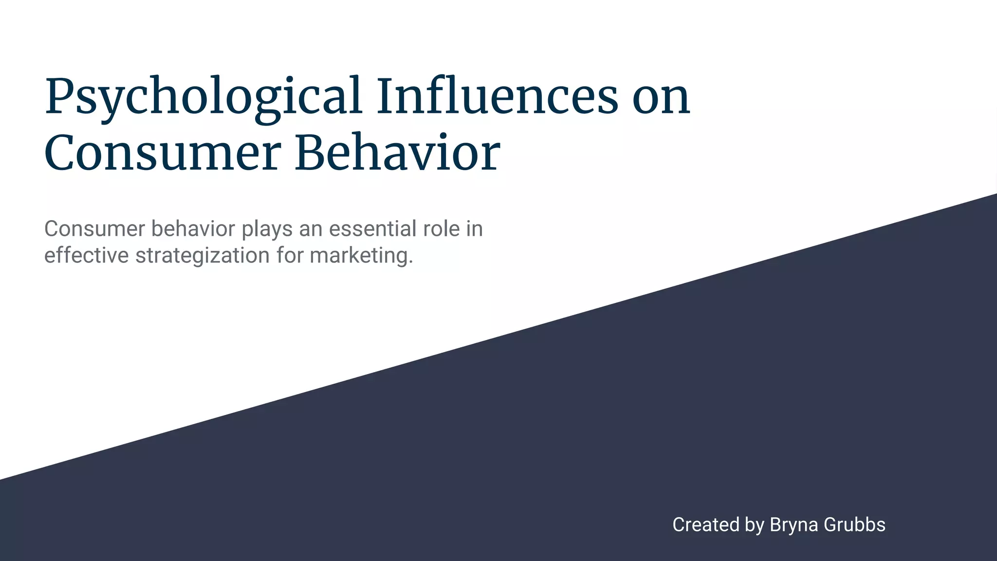 Psychological Influences on Consumer Behavior | PPTX