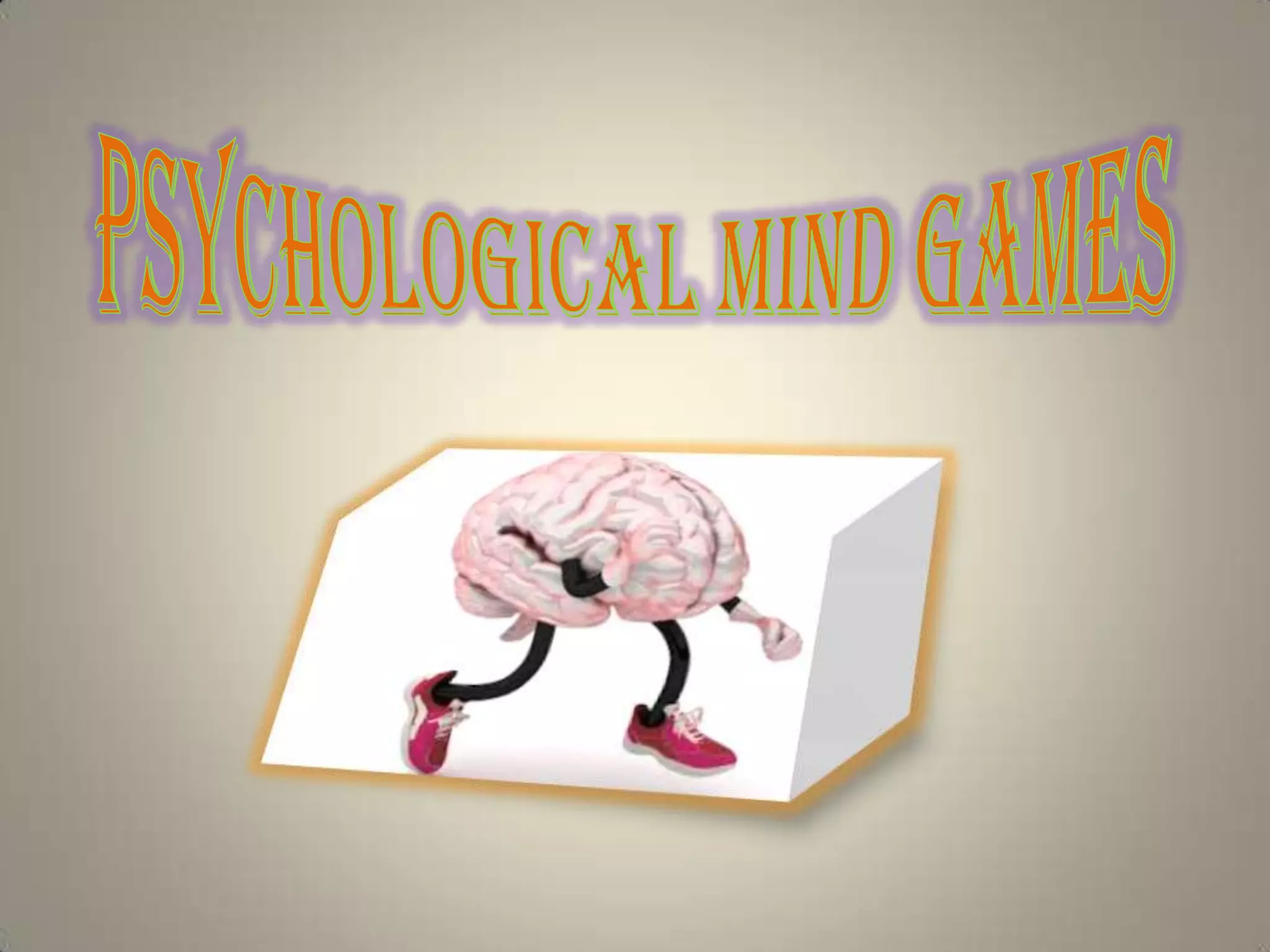 Psychological mind games | PPTX
