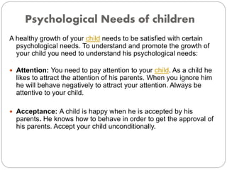 Psychological needs and behavioral problem of children | PPTX