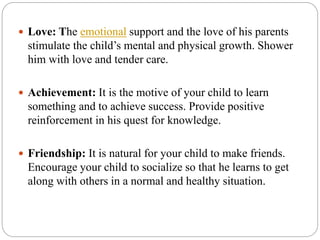 Psychological needs and behavioral problem of children | PPTX