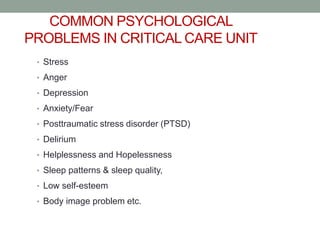 Psychological problems patients in critical care unit | PPTX | Mental ...