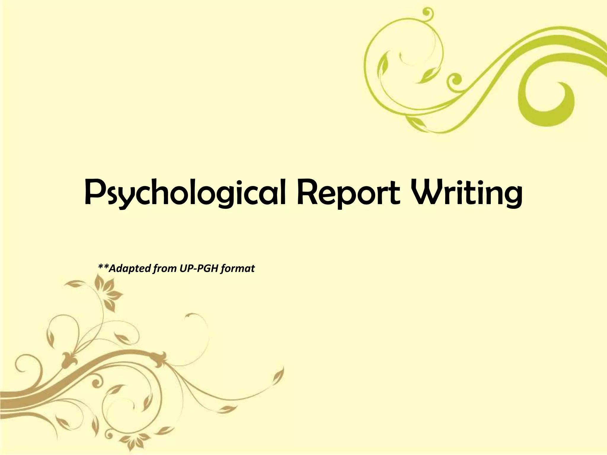 Psychological report writing | PPTX