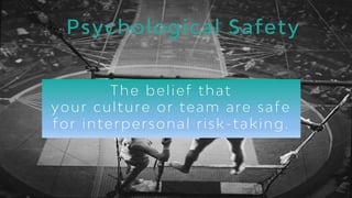 Psychological safety how to build a powerful culture - Webinar | PDF