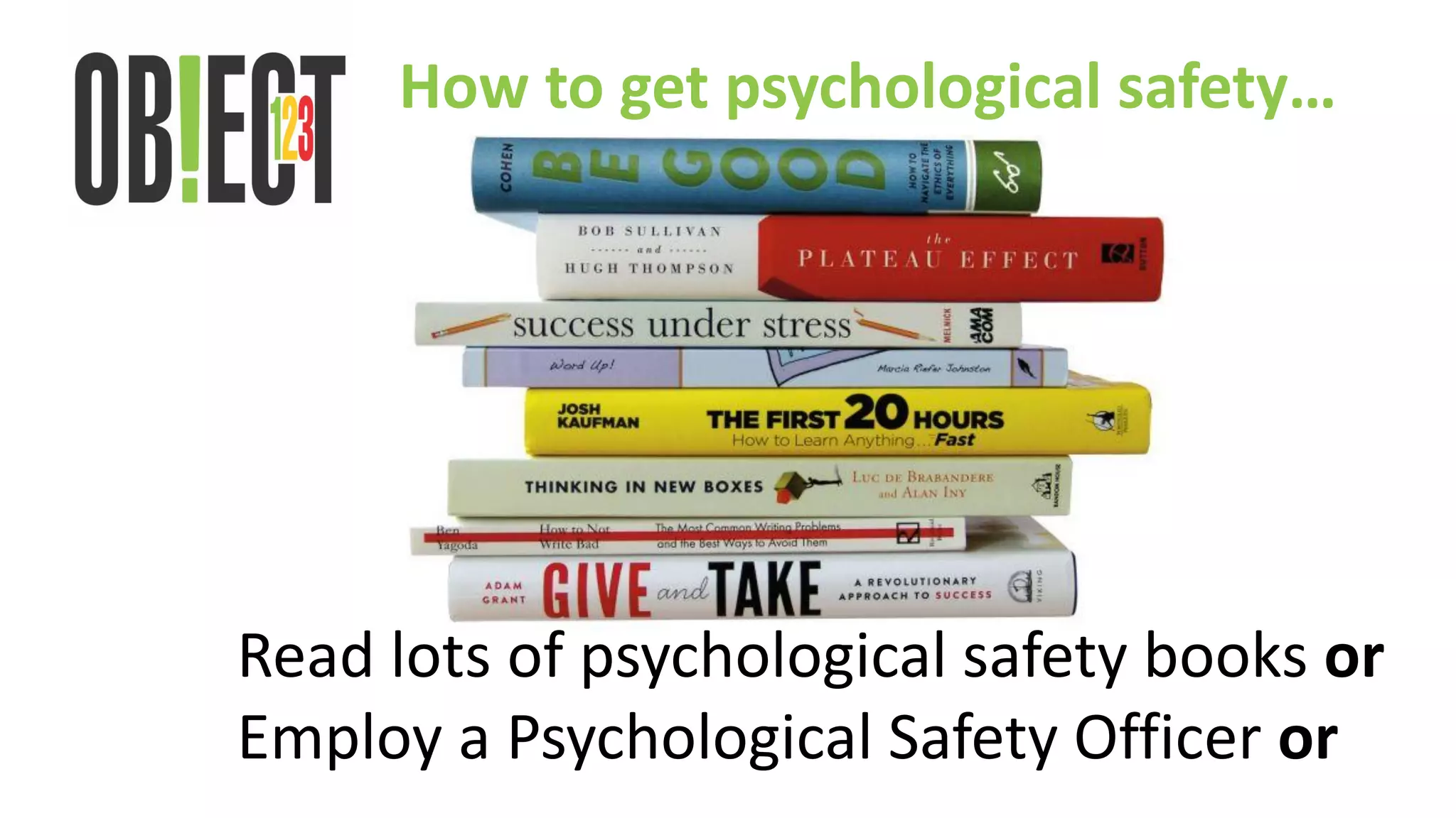Psychological safety framework obect123 | PPT Psychological safety framework obect123 | PPT