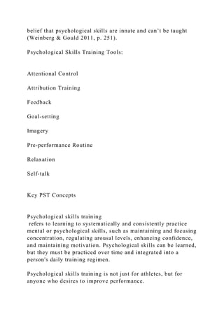 Psychological techniques can be used to help people perform more.docx