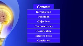 Psychological tests; Introduction and Classifications | PPTX