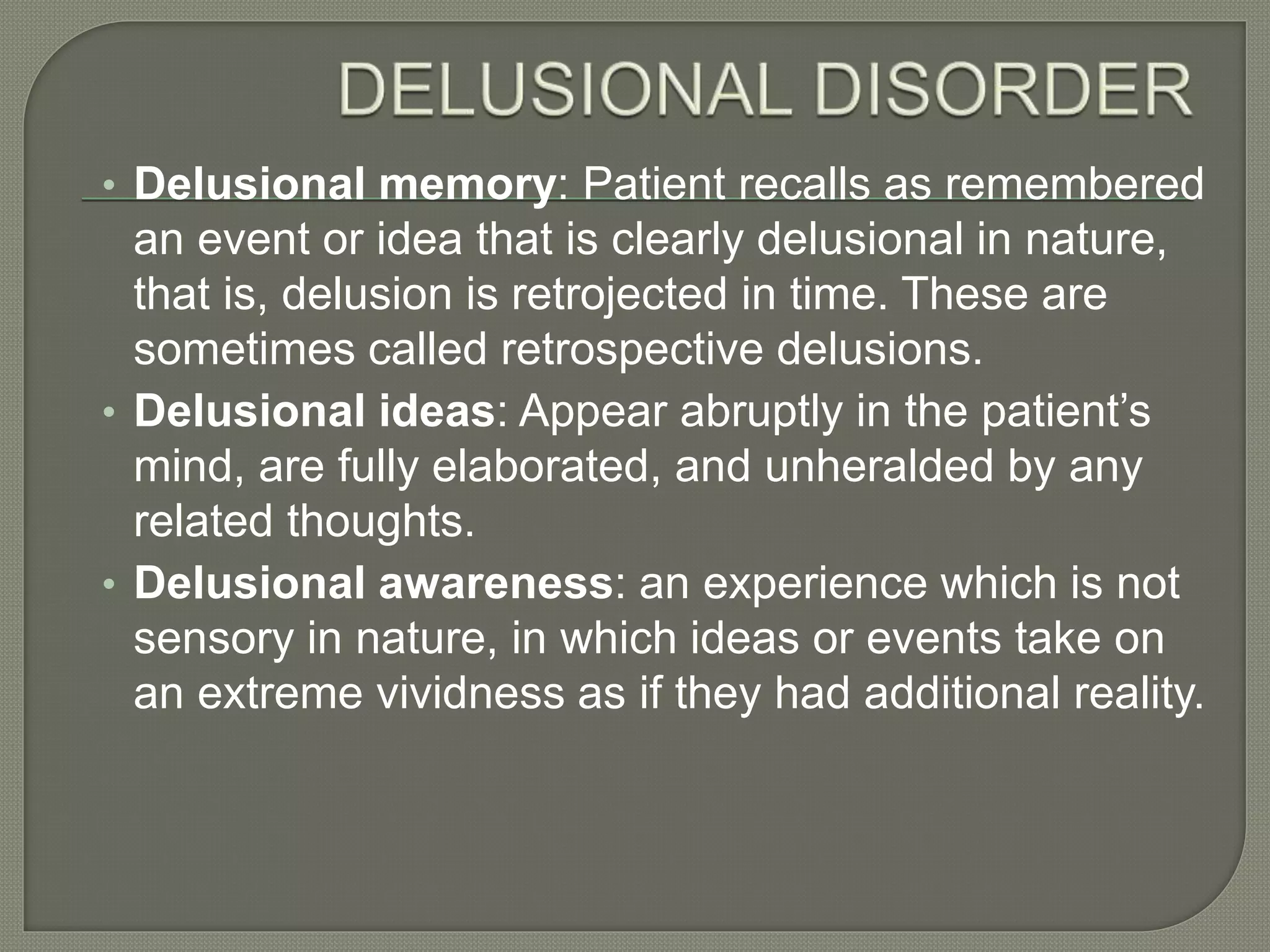 Psychological theories of delusional disorder | PPTX