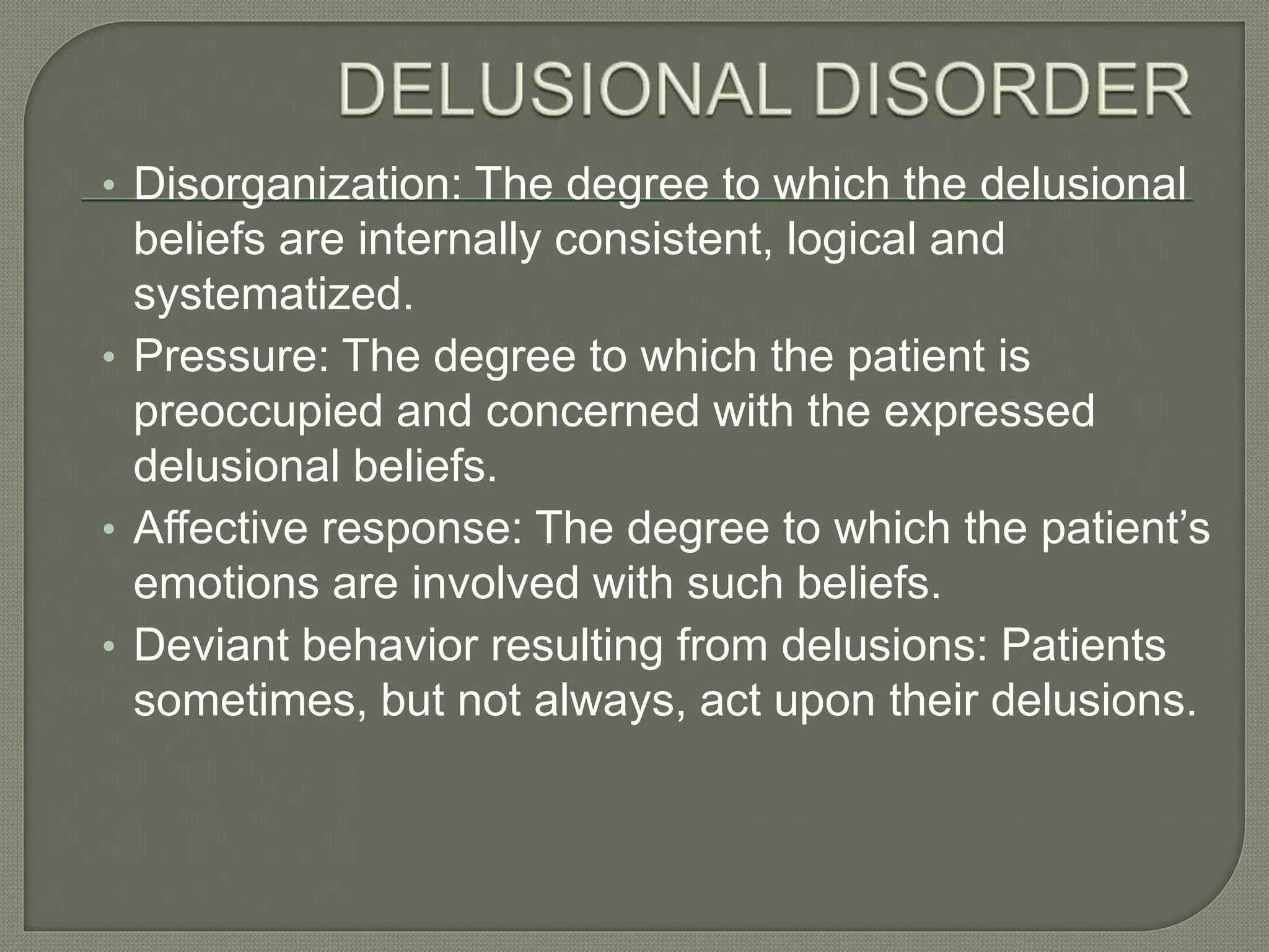 Psychological theories of delusional disorder | PPTX