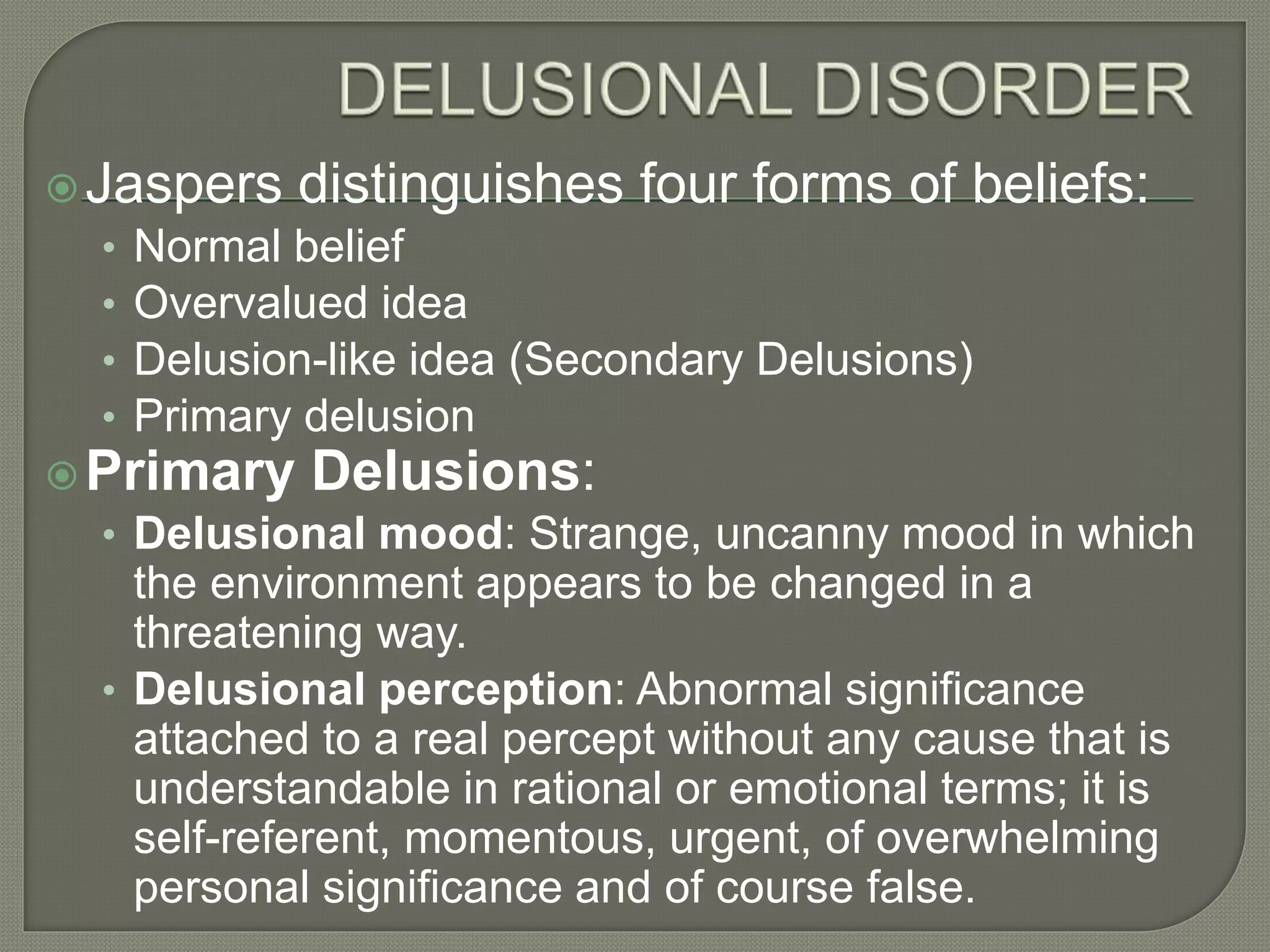 Psychological theories of delusional disorder | PPTX
