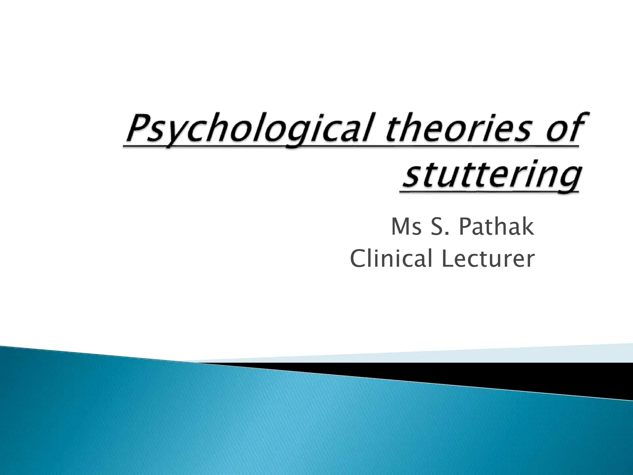 psychological theories of stuttering and causes | PPT