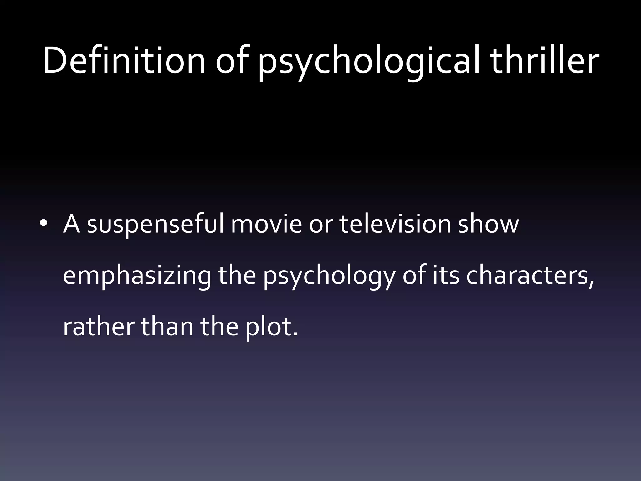 Psychological thriller | PPTX